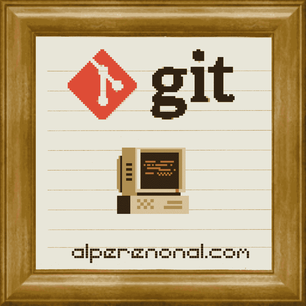 Git Branch Nedir ve Nasil Kullanilir ? | alperenonal.com Git Branch Nedir ve Nasil Kullanilir ? | alperenonal.com