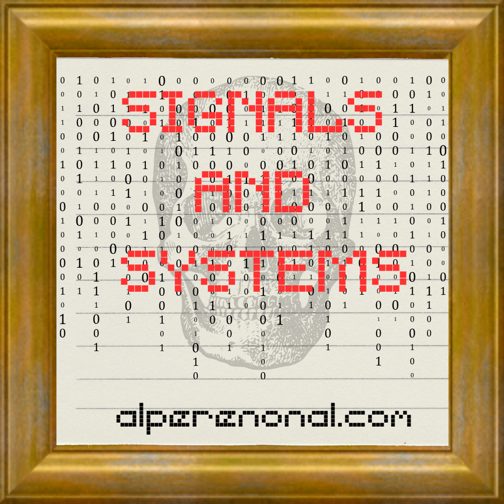 Sinyaller ve Sistemler Nedir? | alperenonal.com Sinyaller ve Sistemler Nedir? | alperenonal.com